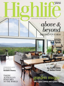Highlife Magazine - Country Life in the Southern Highlands